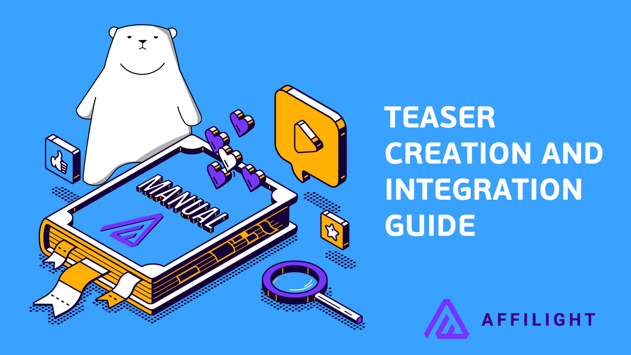 Teaser Creation and Integration Guide